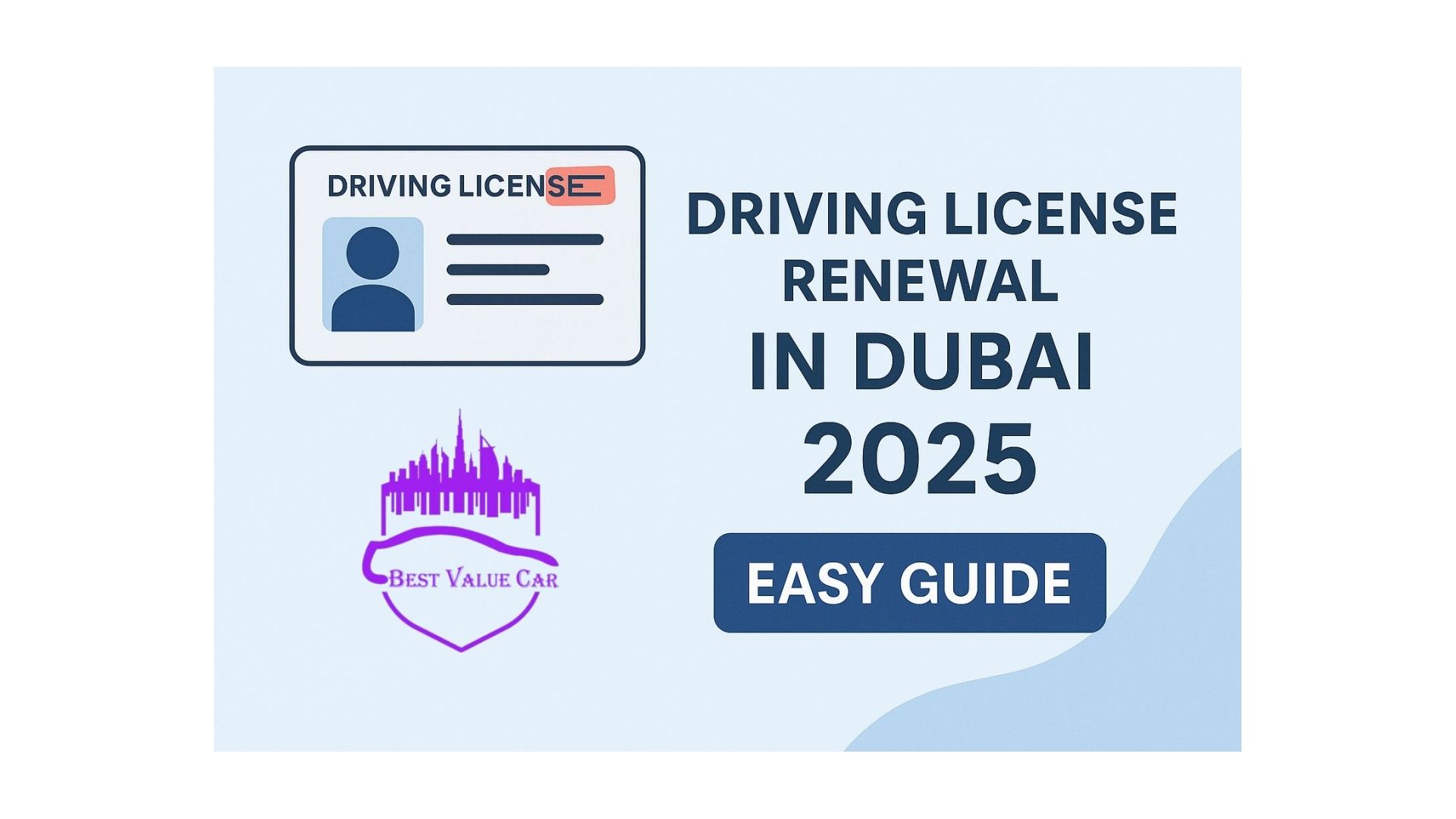 Dubai Driving License Renewal 2025 | Step-by-Step Guide
